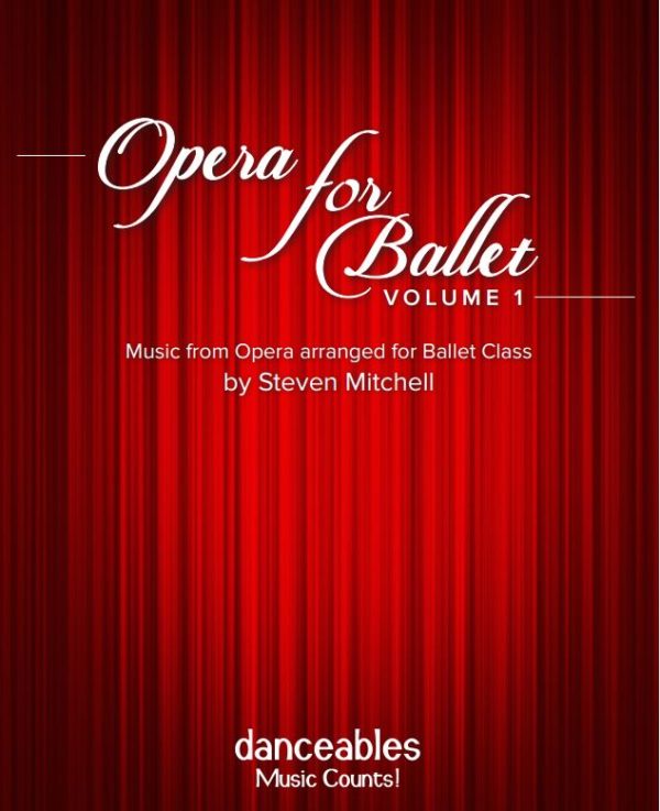 Opera for Ballet Music Book - Balletrax